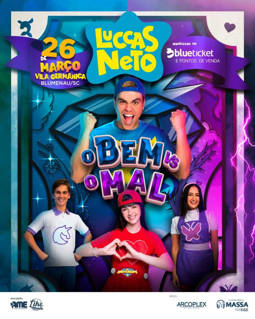 Ingressos para o espetáculo com “LUCCAS NETO - O BEM VS O MAL” em Blumenau já estão à venda ...